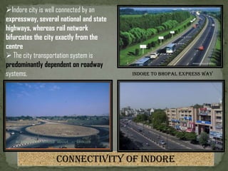 Indore city infrastructure | PPTX