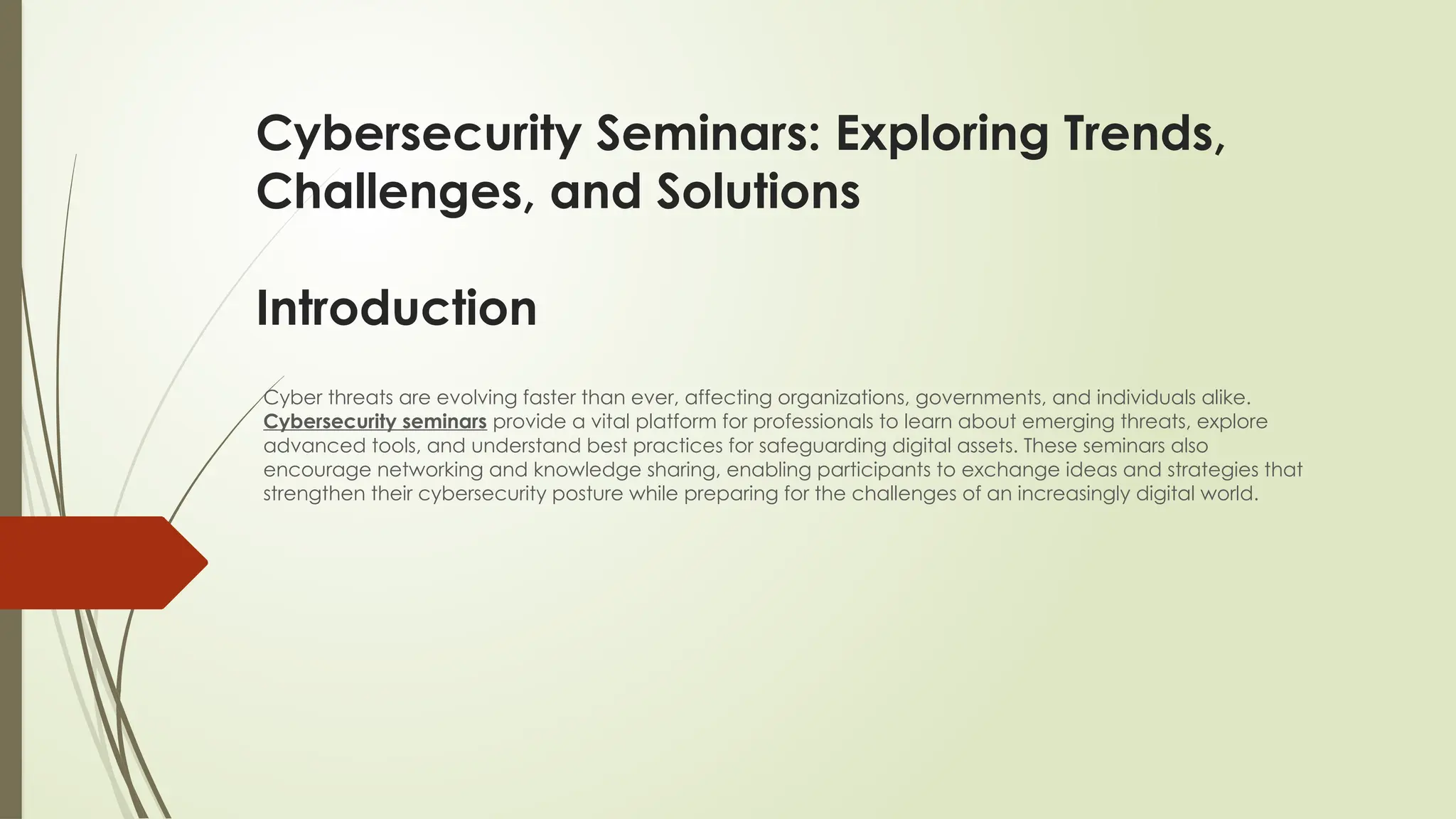 Cybersecurity Seminars: Exploring Trends, Challenges, and Solutions | PPTX