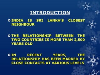 Indo Srilanka relations | PPTX
