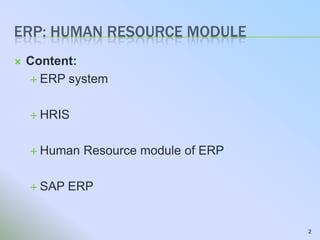 Enterprise Resource Planning; Human Resource Module | PPTX