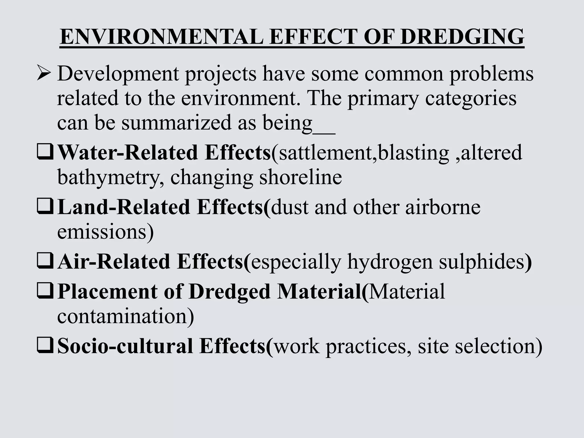 DREDGING PROCESS AND ITS EFFECT | PPTX