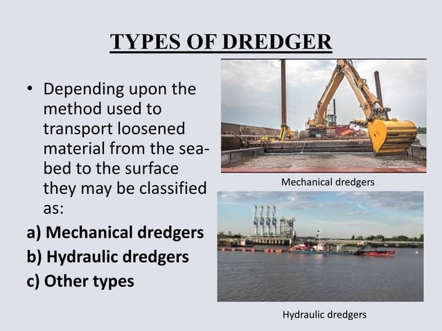 DREDGING PROCESS AND ITS EFFECT | PPTX | Developmental Sites | Real Estate