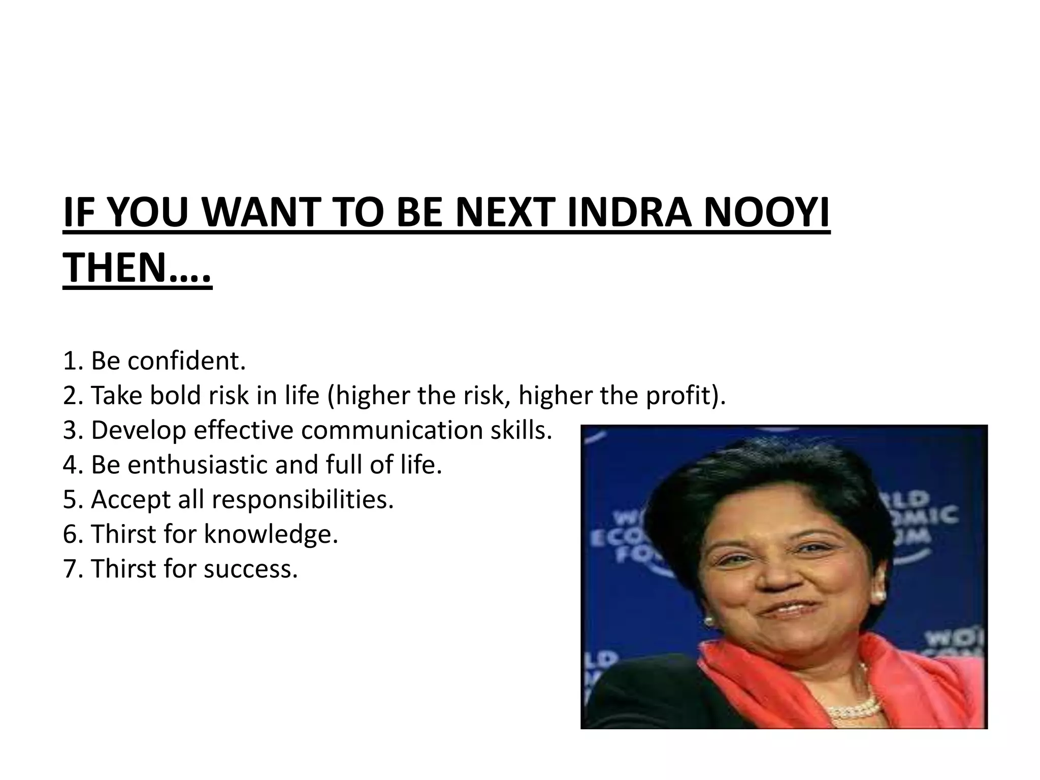 Indra nooyi, who she is | PPTX