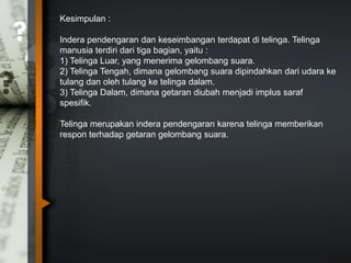 Indra_Pendengaran_Manusia_Telinga_Power.ppt