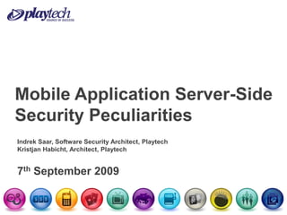 Indrek Saar: "Mobile Application Server-Side Security Peculiarities" | PDF