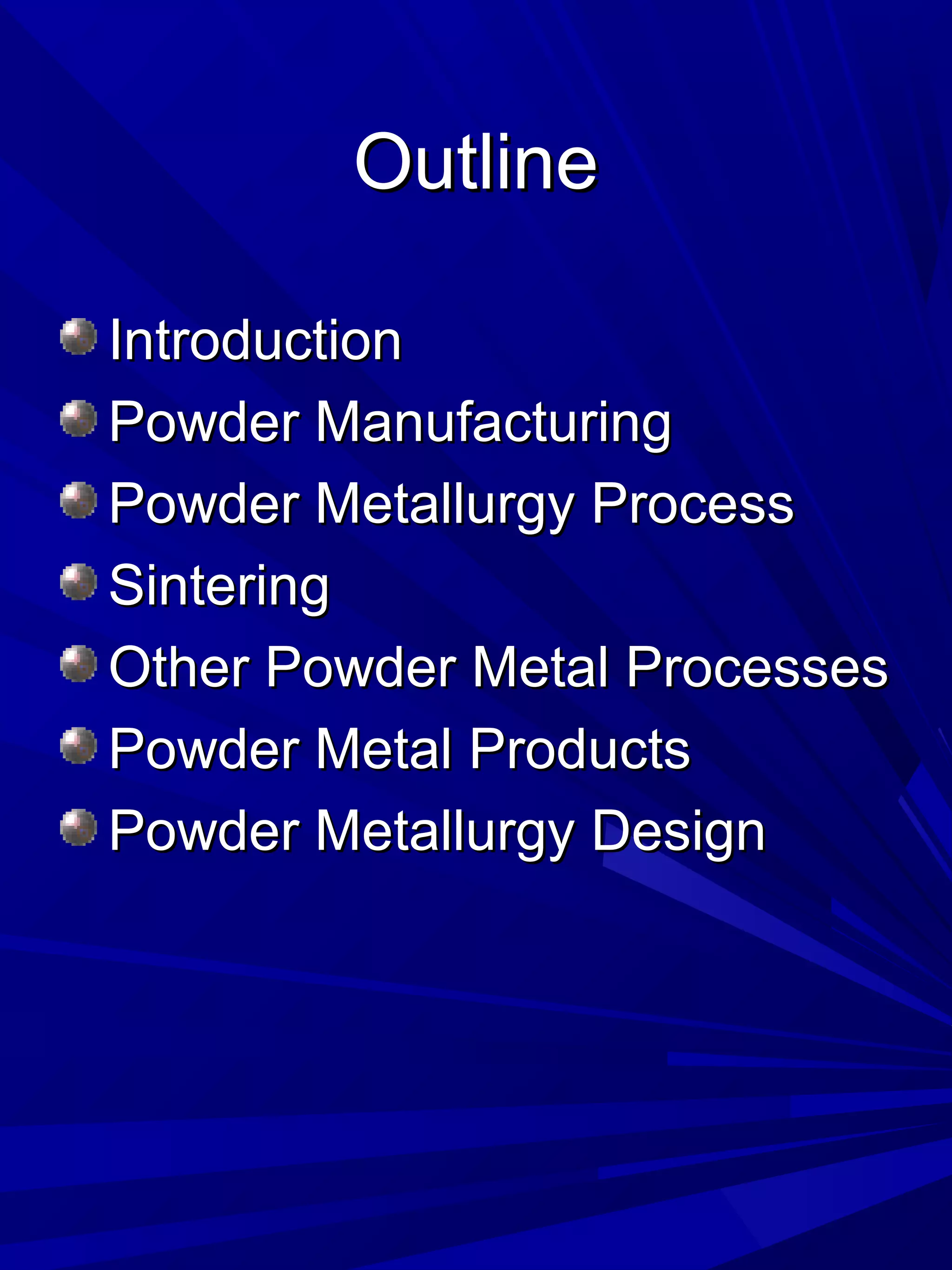 powder metallurgy ppt | PPT