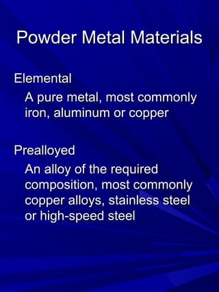 powder metallurgy ppt | PPT
