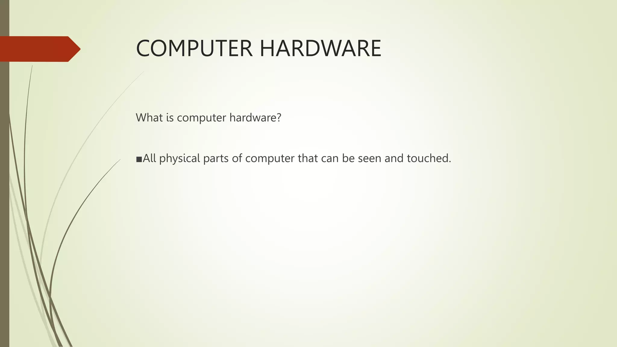 Introduction to Computer Hardware. | PPTX