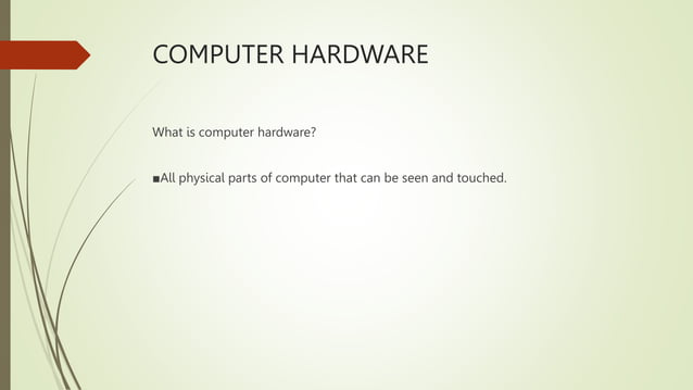 Introduction to Computer Hardware. | PPTX | Data Storage and ...