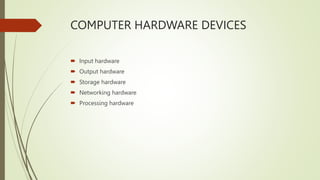 Introduction to Computer Hardware. | PPTX