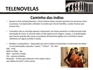 Indústria cultural e as telenovelas | PPTX