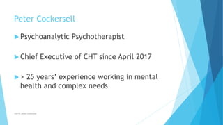 Providing Psychologically Informed Recovery Communities. Where ...