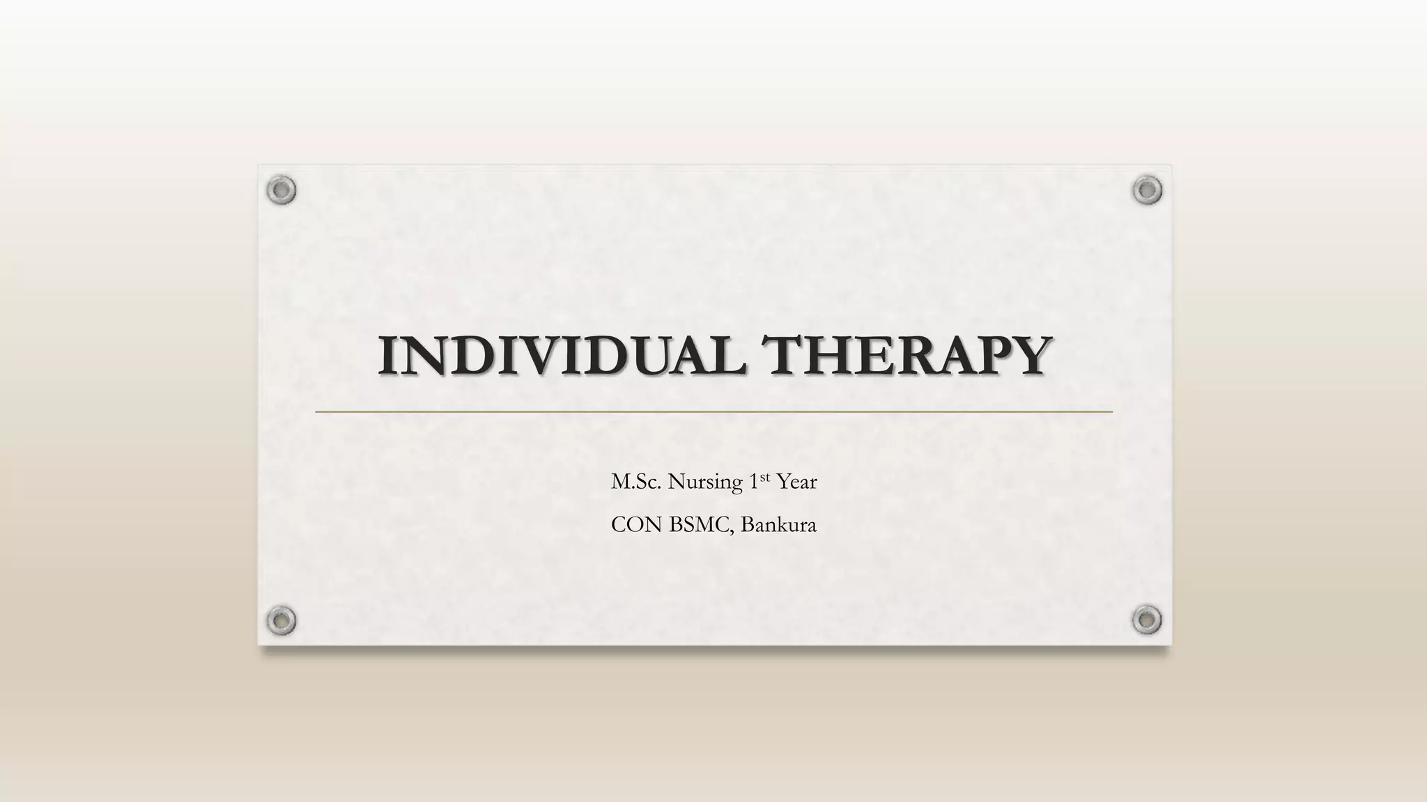 Individual therapy | PPTX