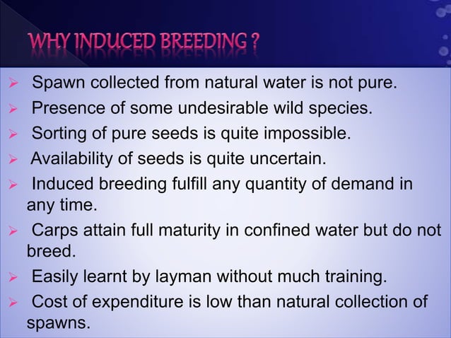 Induced breeding | PPTX | Fish and Aquariums | Pets