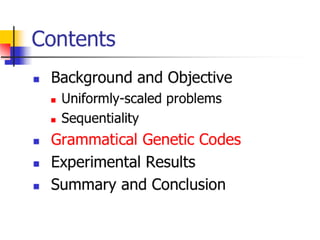 Inducing Sequentiality Using Grammatical Genetic Codes | PDF
