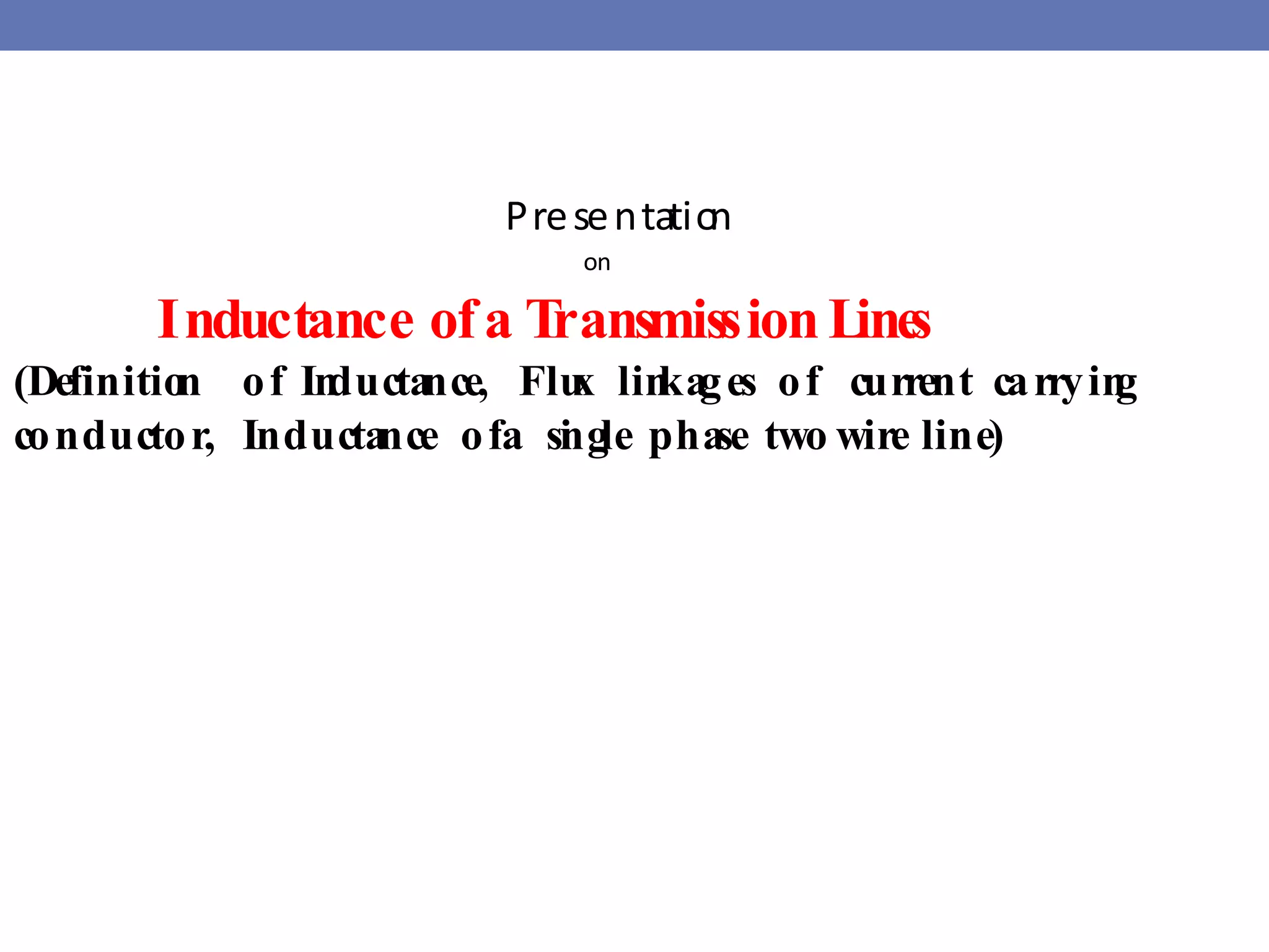 Inductance of a transmission lines | PPT