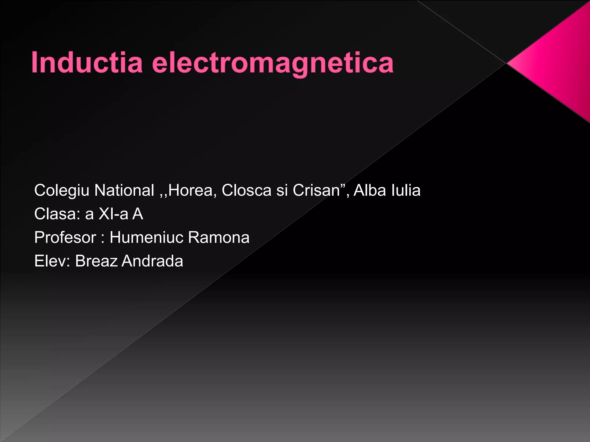 Inductia electromagnetica | PPTX