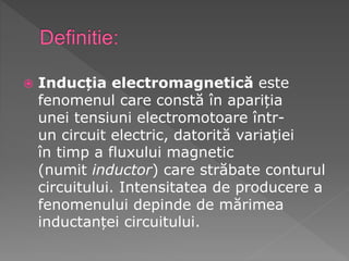 Inductia electromagnetica | PPTX