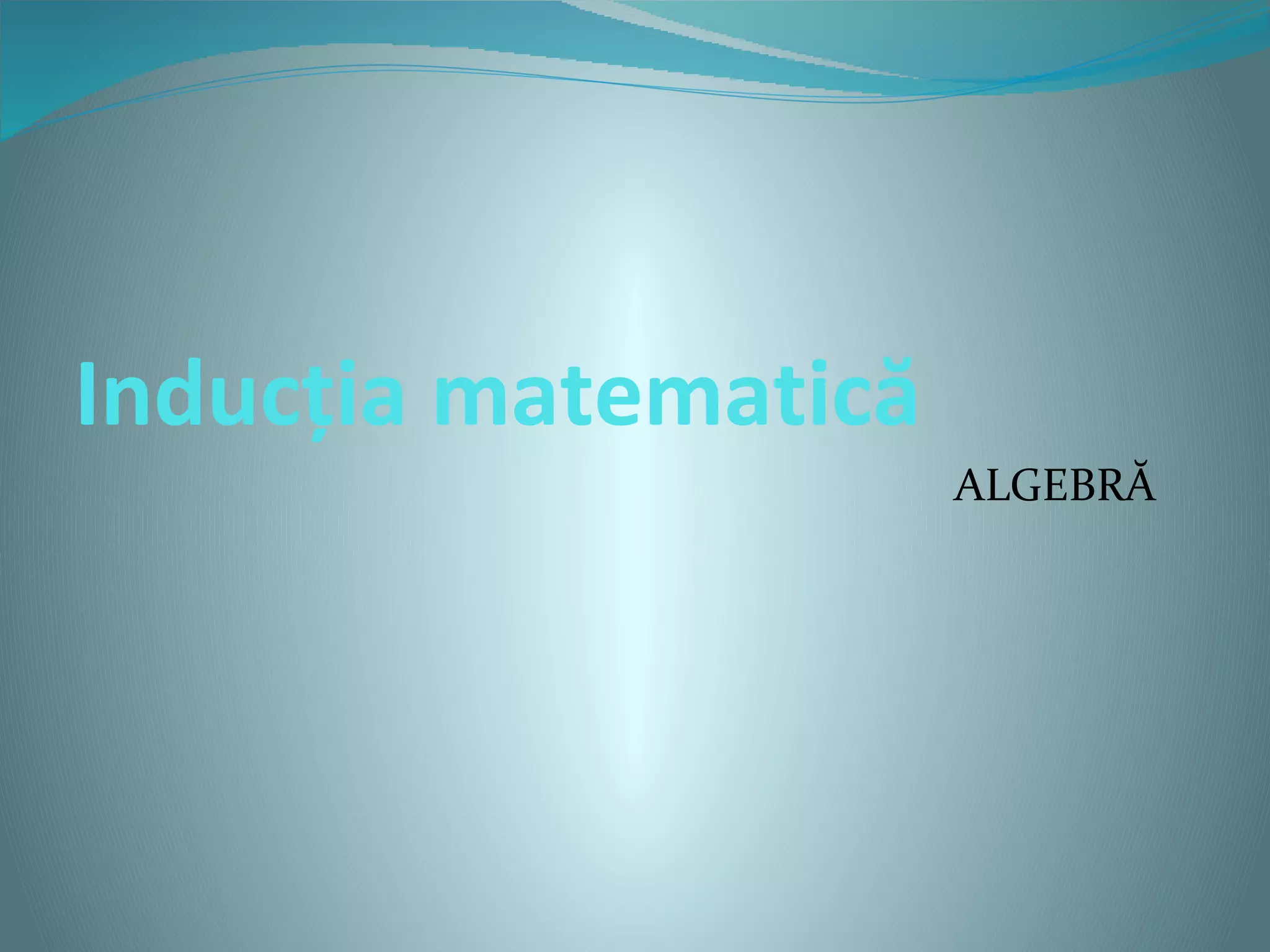 Inductia matematica | PPT