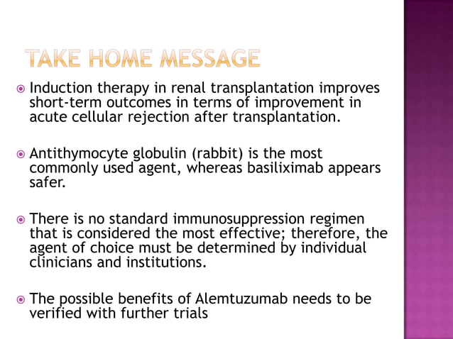 Induction agents in renal transplantation | PPTX | Blood Disorders ...