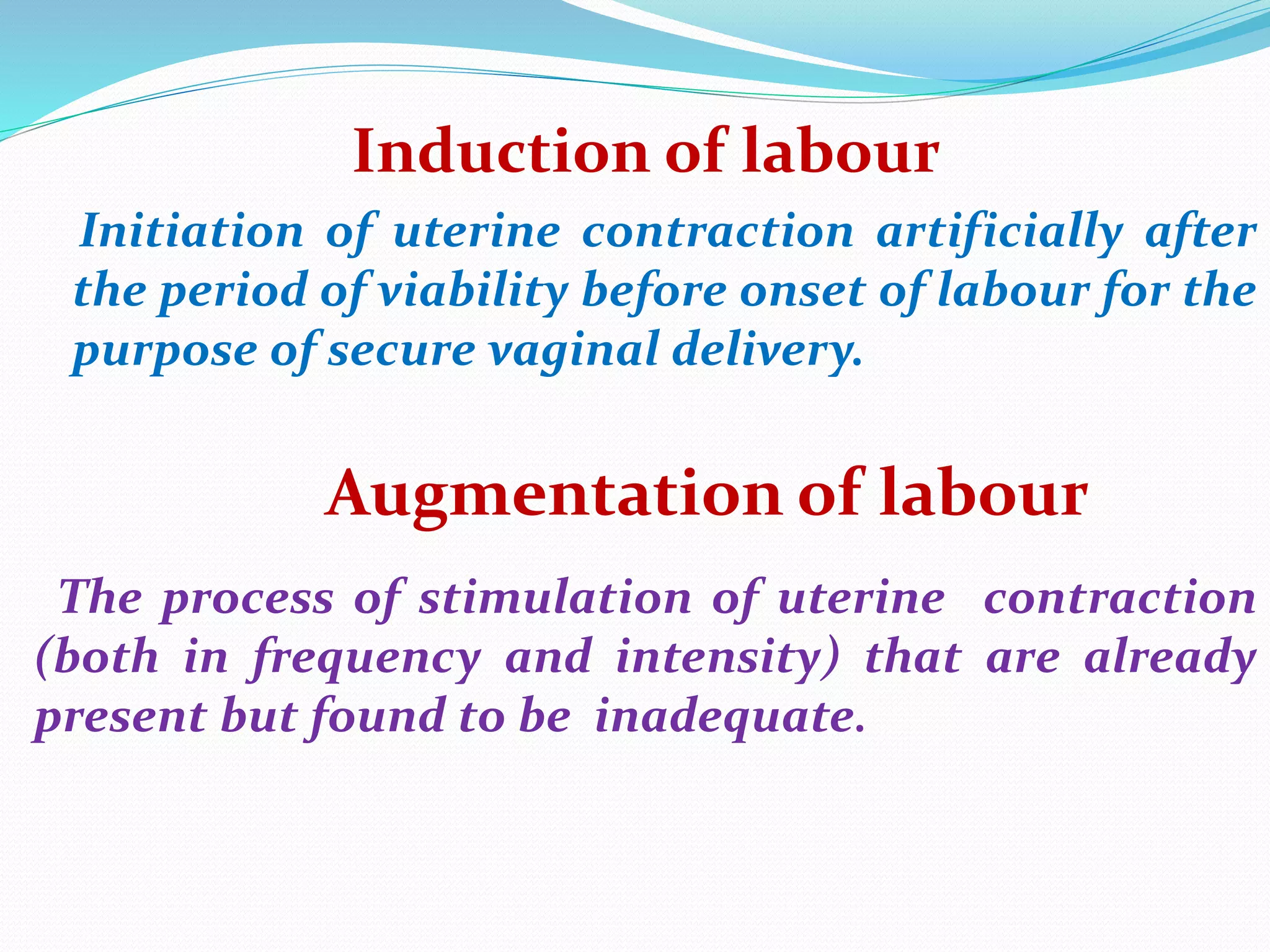 Induction and augmentation of labour | PPTX