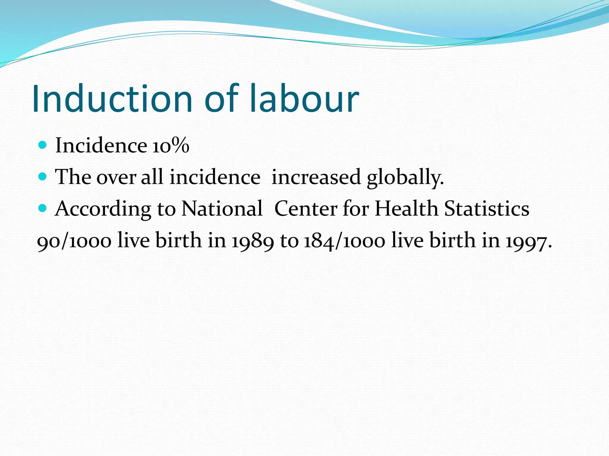Induction and augmentation of labour | PPTX