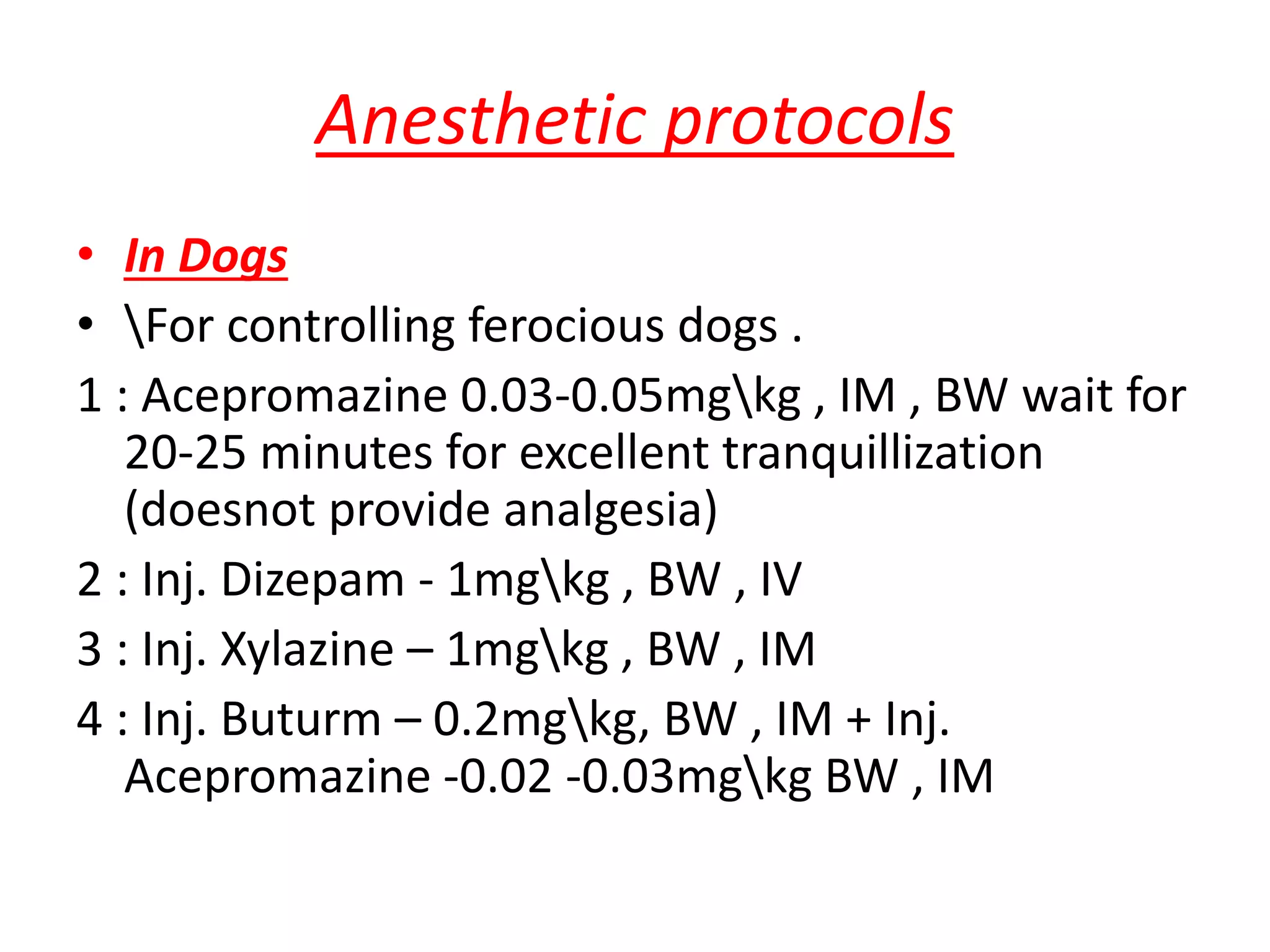 INDUCTION AND MAINTANANCE OF ANESTHESIA IN FIELD CONDITION IN ANIMALS ...