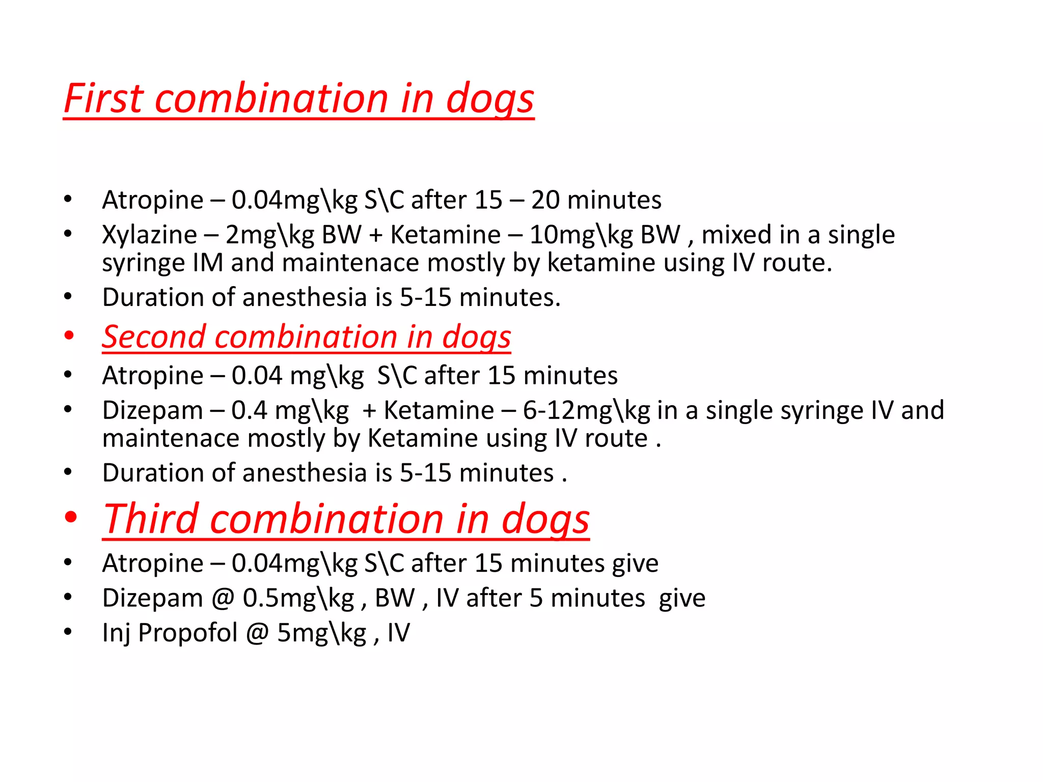 INDUCTION AND MAINTANANCE OF ANESTHESIA IN FIELD CONDITION IN ANIMALS ...