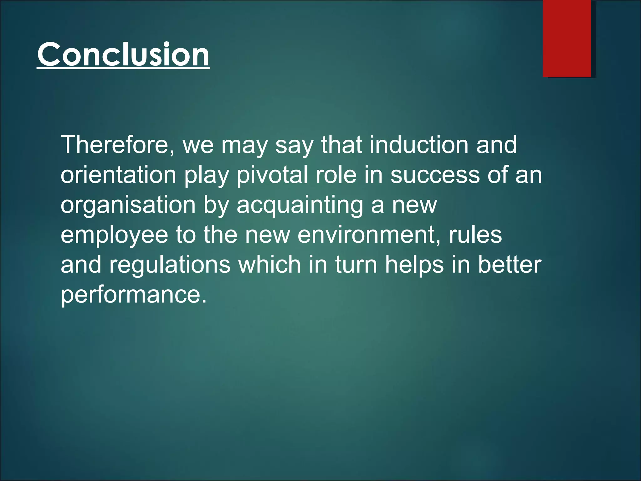 Induction and orientation in HRM | PPT