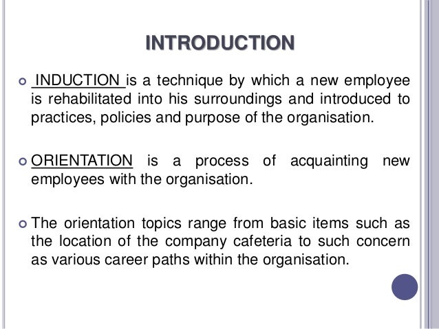 Induction And Orientation