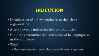 Induction, deployment, retaining, promotion,.pptx