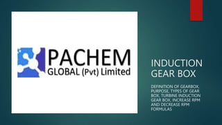 INDUCTION GEAR BOX.pptx