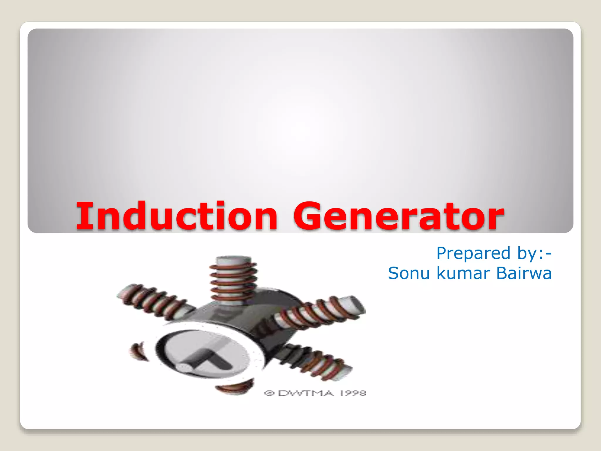 Induction generator | PPT