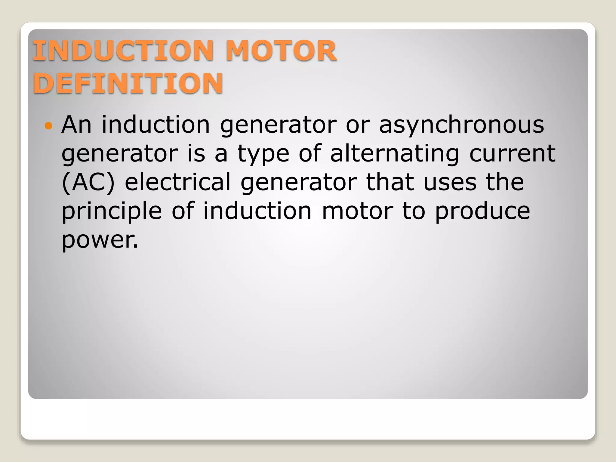 Induction generator and synchronous induction motor | PPTX | Automotive
