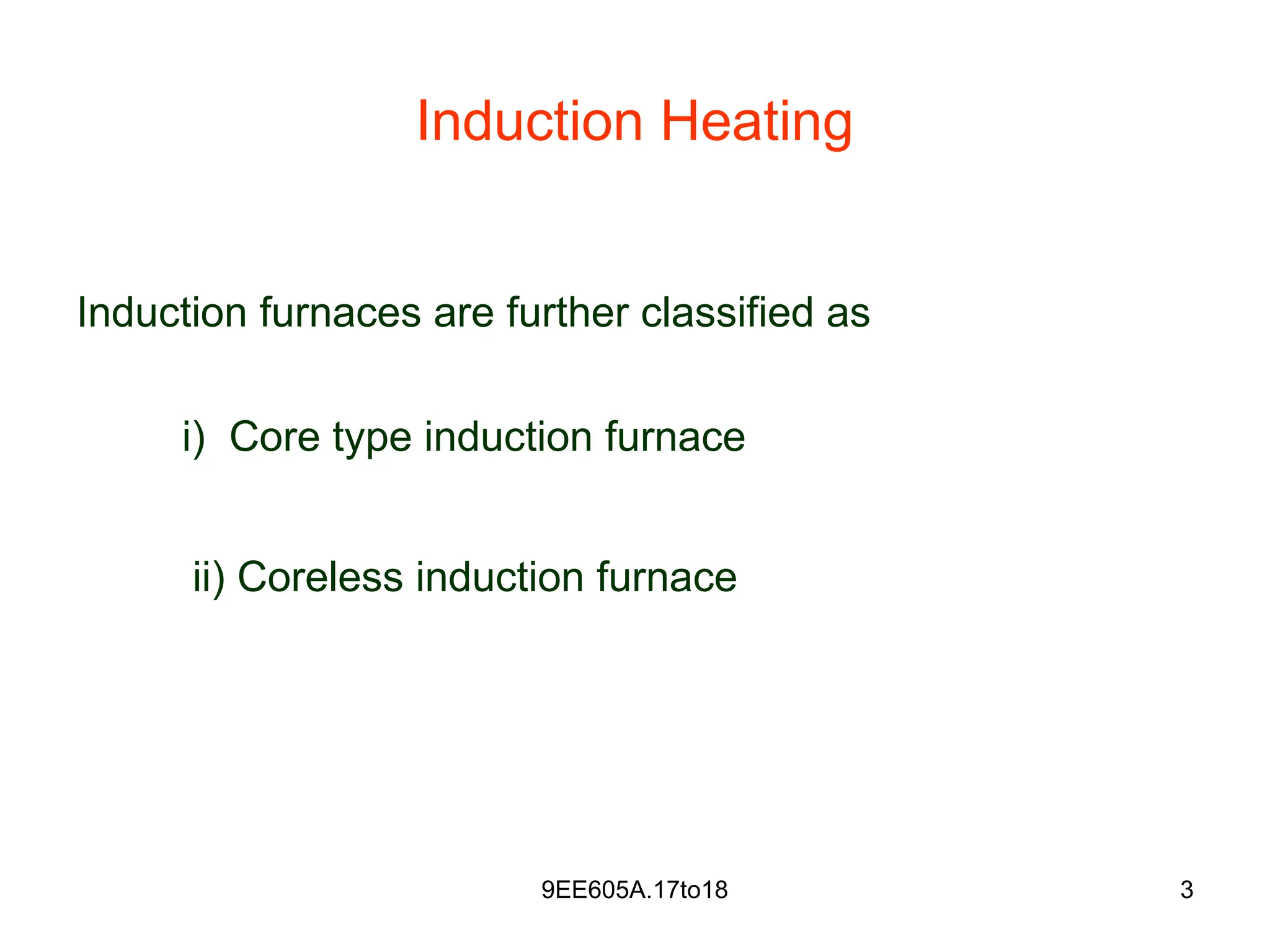 Induction Heating-Core type induction furnace | PPT