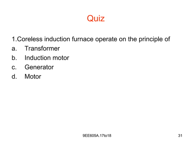 Induction Heating-Core type induction furnace | PPT