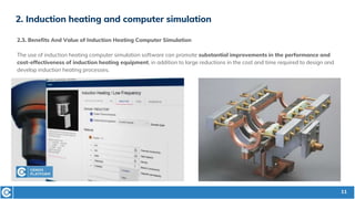Induction Heat Treatment & The Role of Simulation Software | PPTX