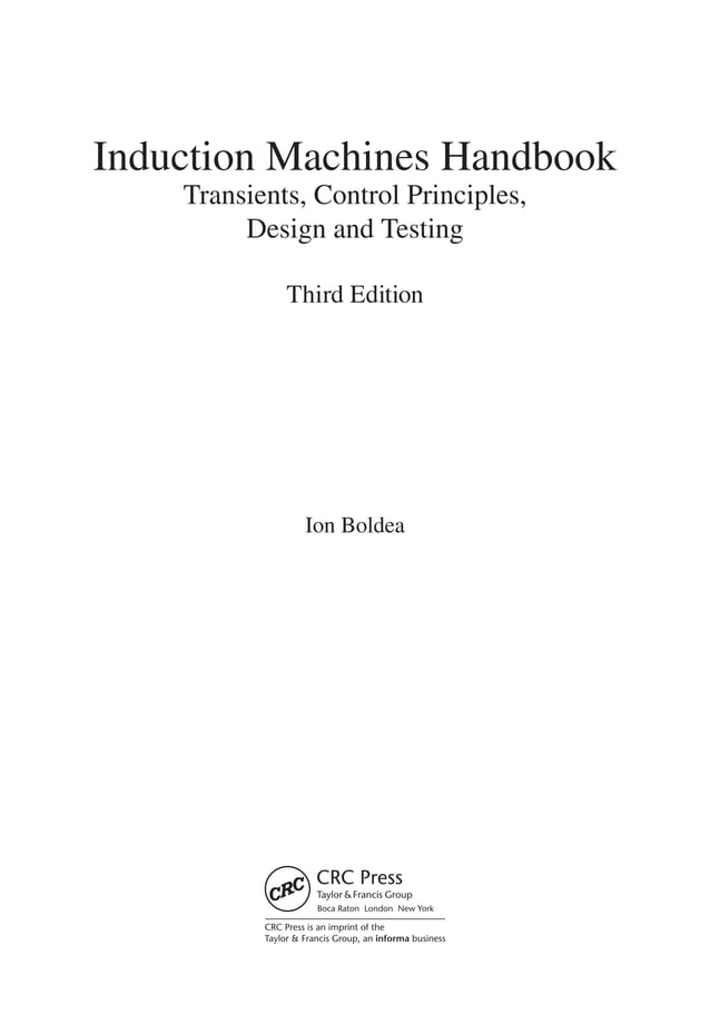 Induction Machines Handbook Transients Control Principles Design And Testing Ion Boldea Pdf