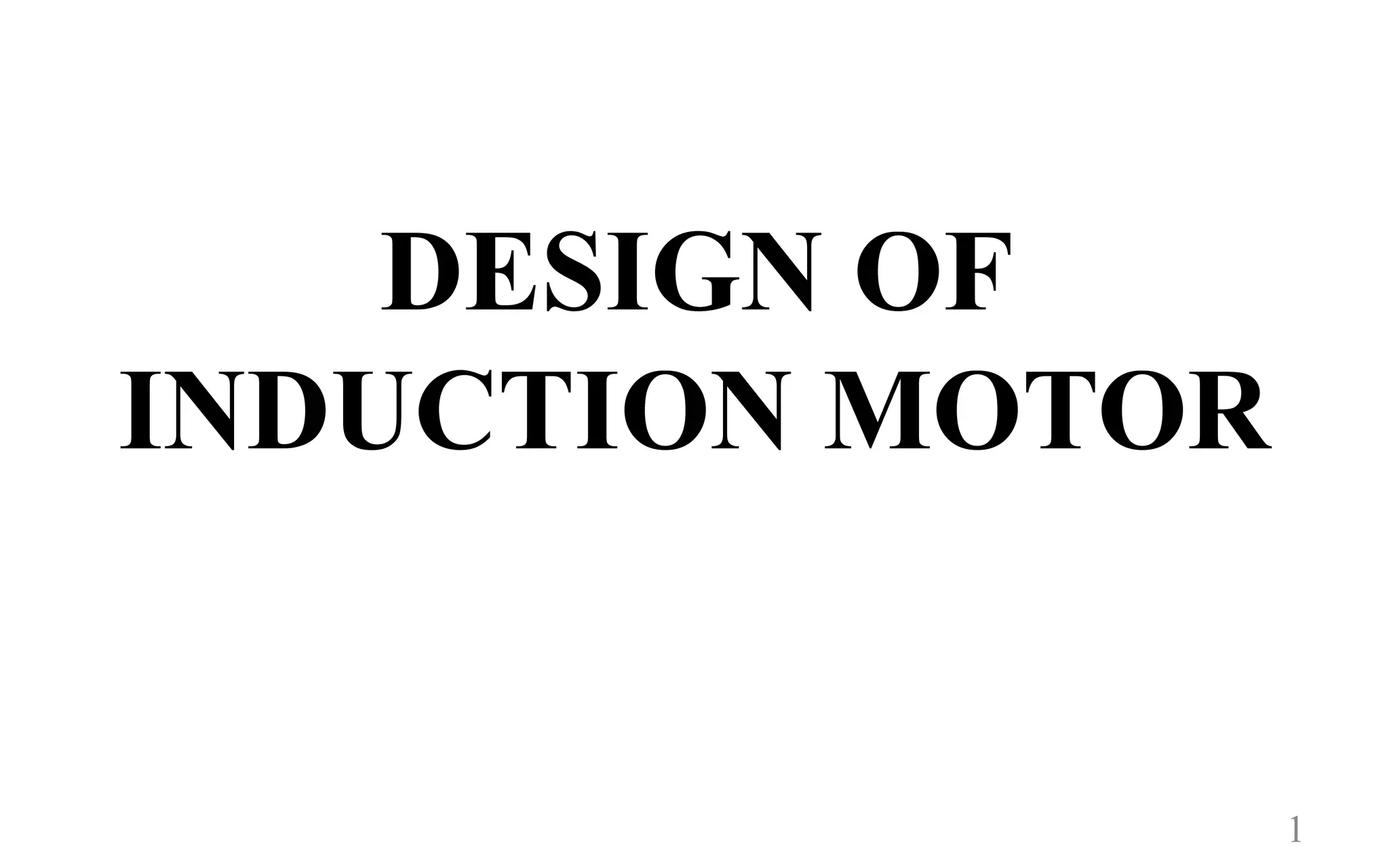 induction motor design detailed introduction | PDF