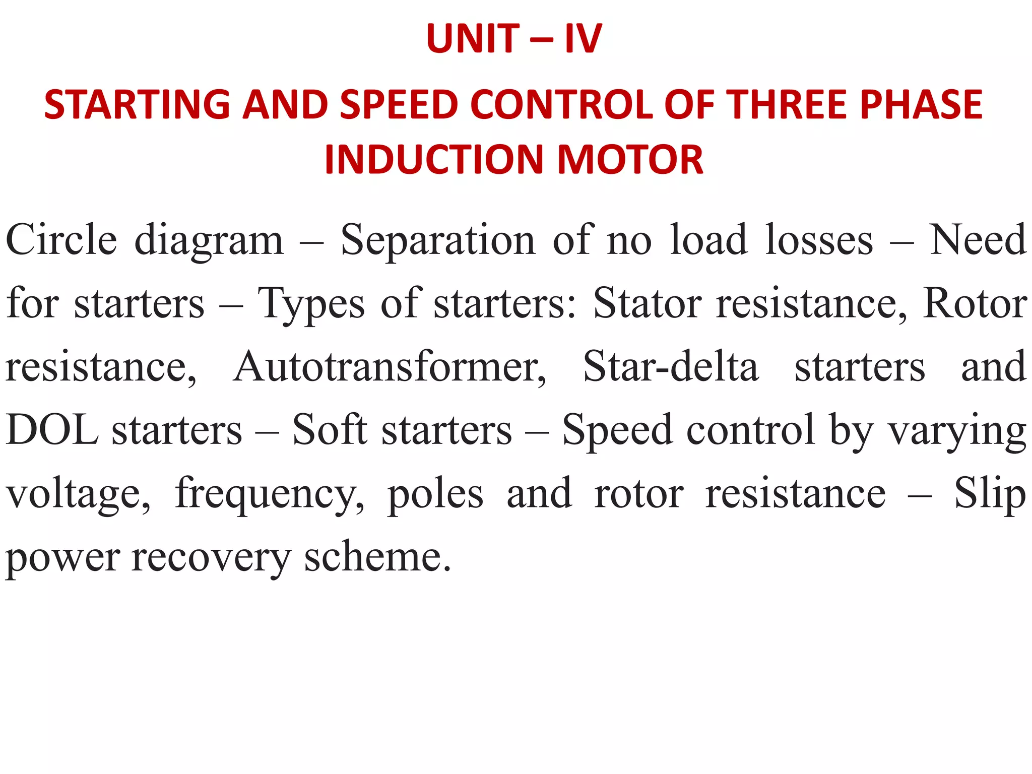 STARTING AND SPEED CONTROL OF THREE PHASE INDUCTION MOTOR | PPTX