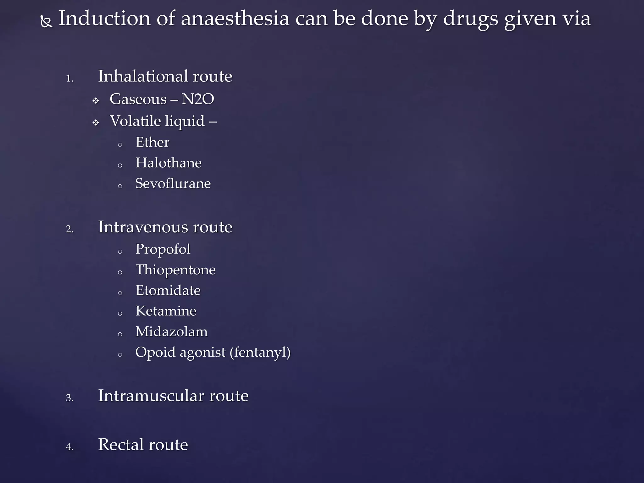 Induction of anaesthesia | PPTX