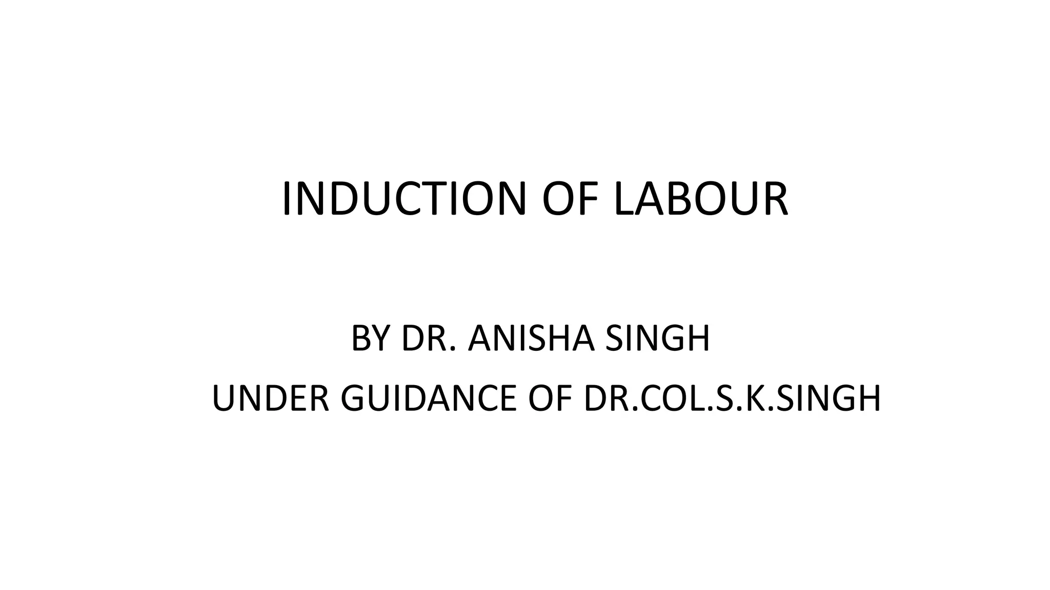 INDUCTION OF LABOUR.pptx