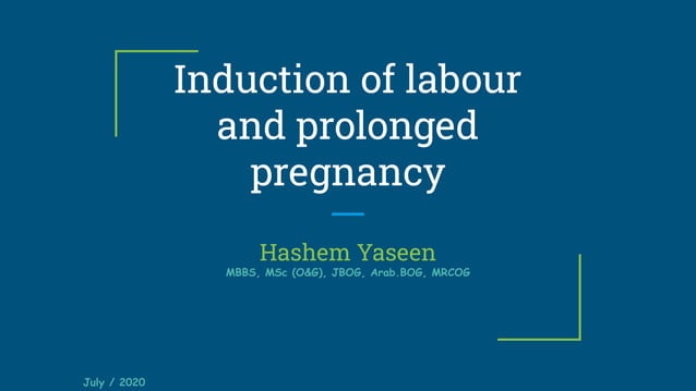 Induction of labour and prolonged pregnancy | PPT