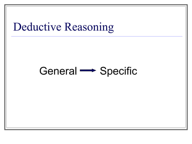 Introduction to Inductive and Deductive Reasoning | PPT