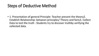 Inductive and deductive method of teaching | PPTX