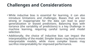 Inductive Bias and various characteristics of inductive bias.pptx