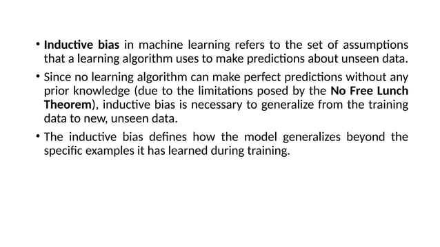 Inductive Bias and various characteristics of inductive bias.pptx