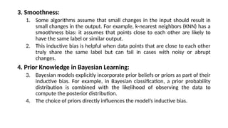 Inductive Bias and various characteristics of inductive bias.pptx