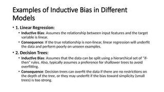 Inductive Bias and various characteristics of inductive bias.pptx