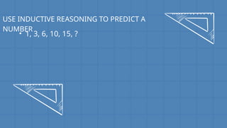 Inductive reasoning involves drawing conclusions from specific ...